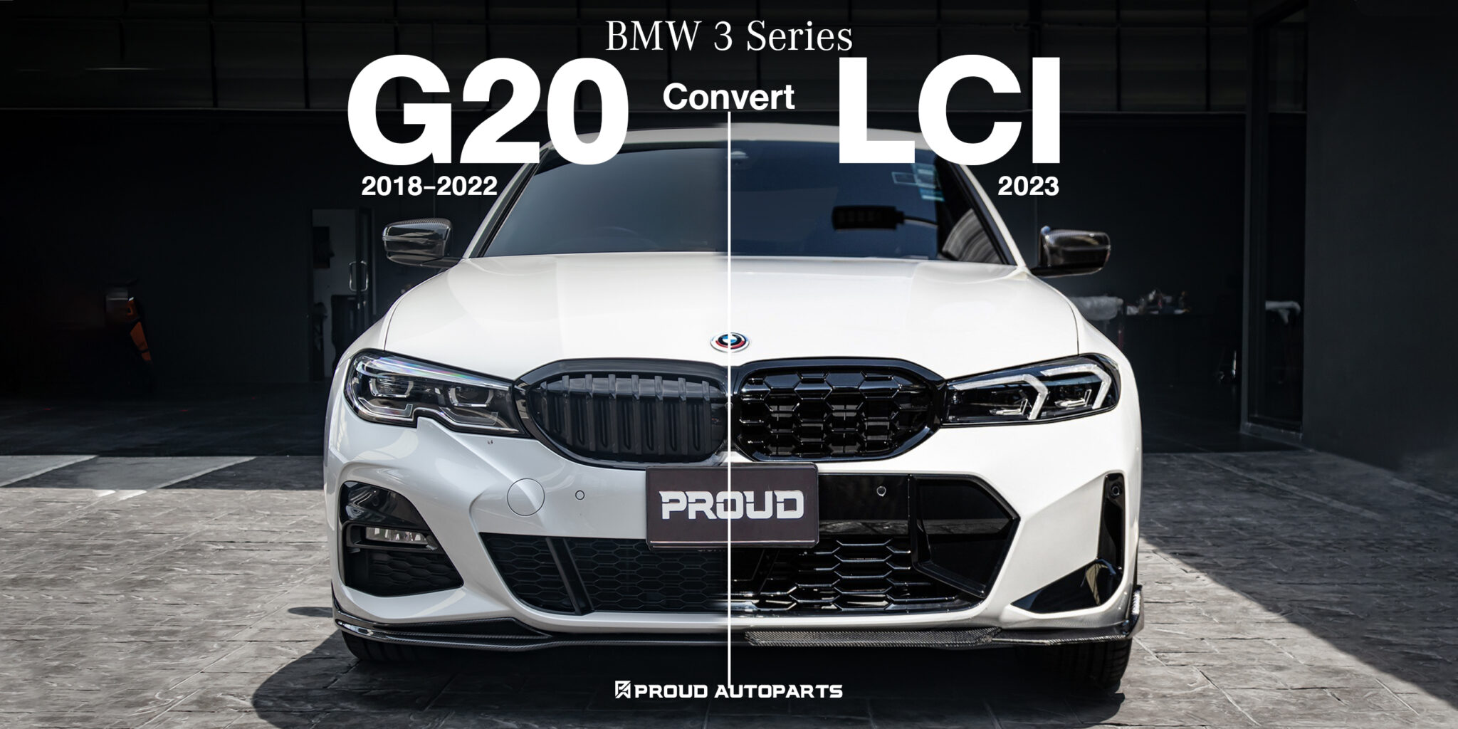 ชุดแต่งแปลงโฉม BMW 3 Series G20 2018 เป็น LCI 2023 • Proud Auto Parts