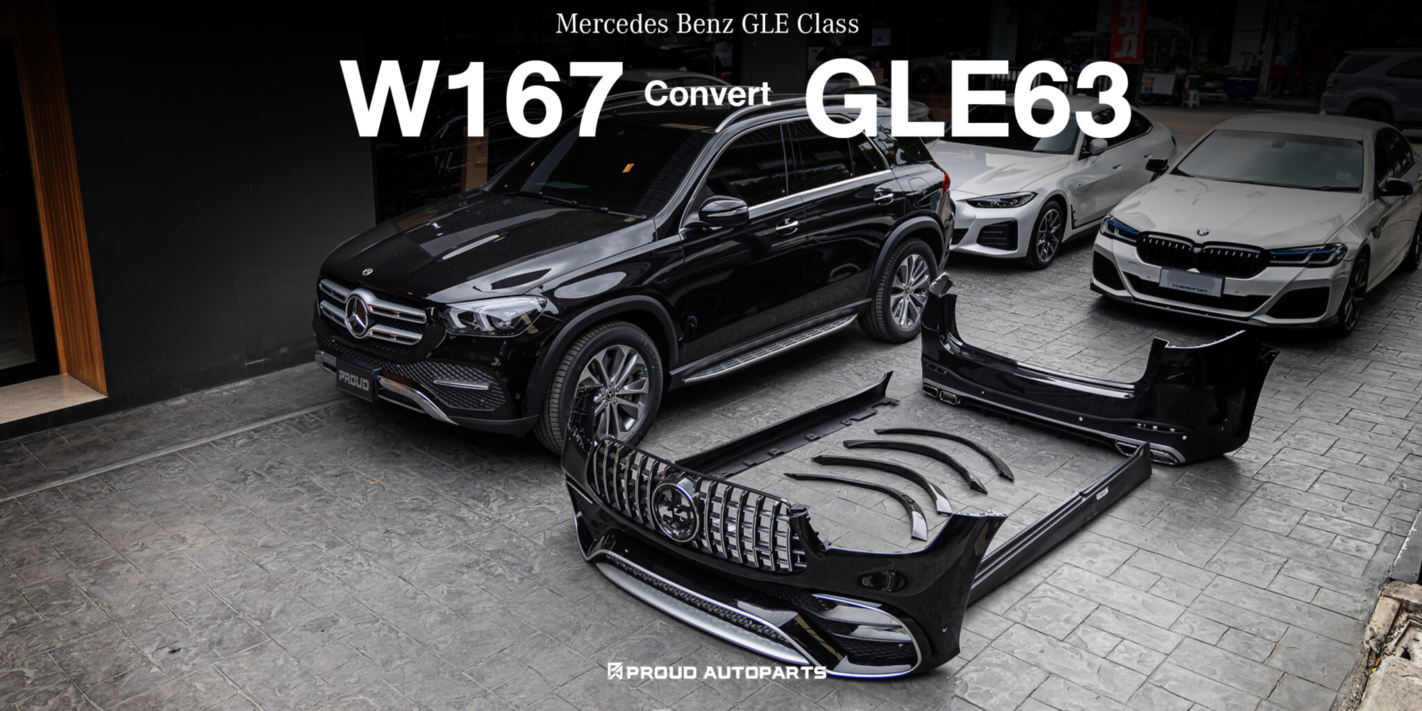 ชุดแต่งแปลงโฉม GLE63 - Benz GLE W167 • Proud Auto Parts