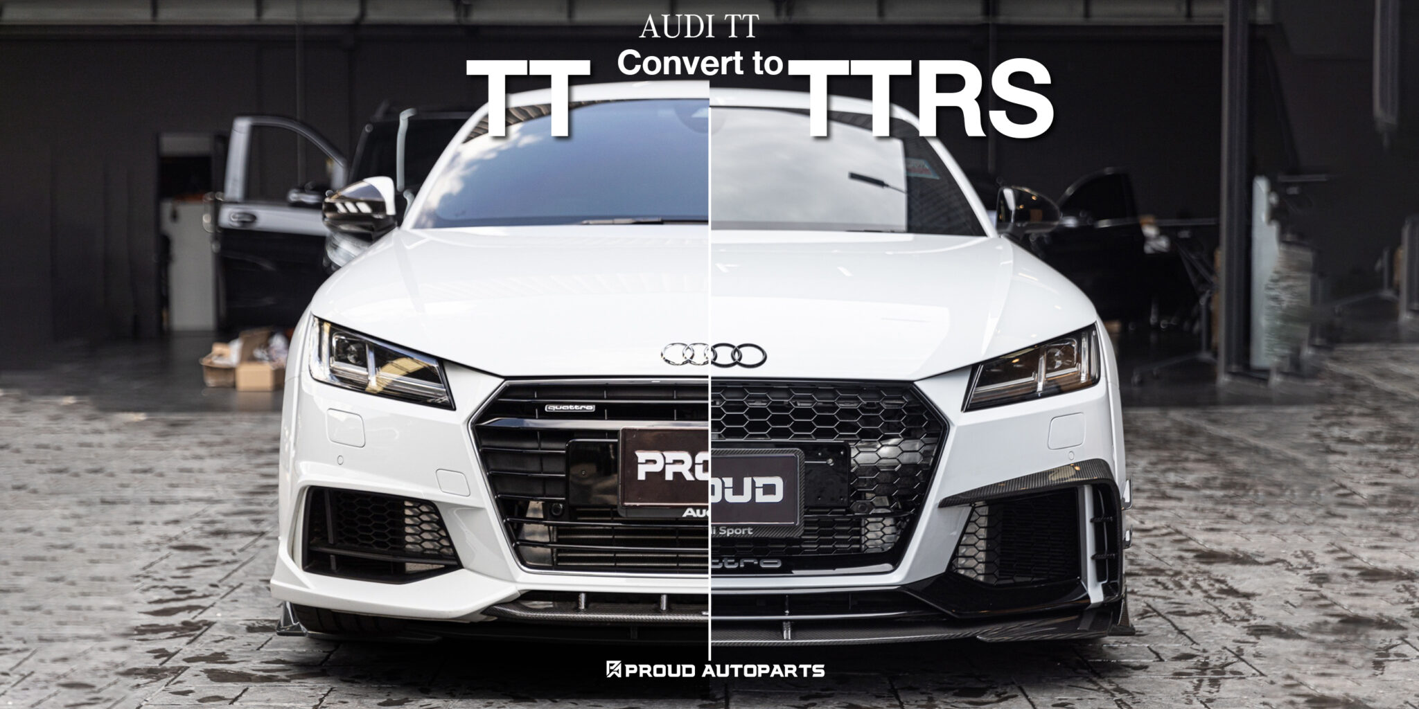 ชุดแต่งแปลงโฉม TTRS รอบคัน - Audi TT • Proud Auto Parts