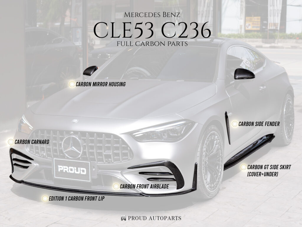 ชุดแต่งคาร์บอนรอบคัน Benz CLE53 C236 Full Carbon Parts • Proud Auto Parts
